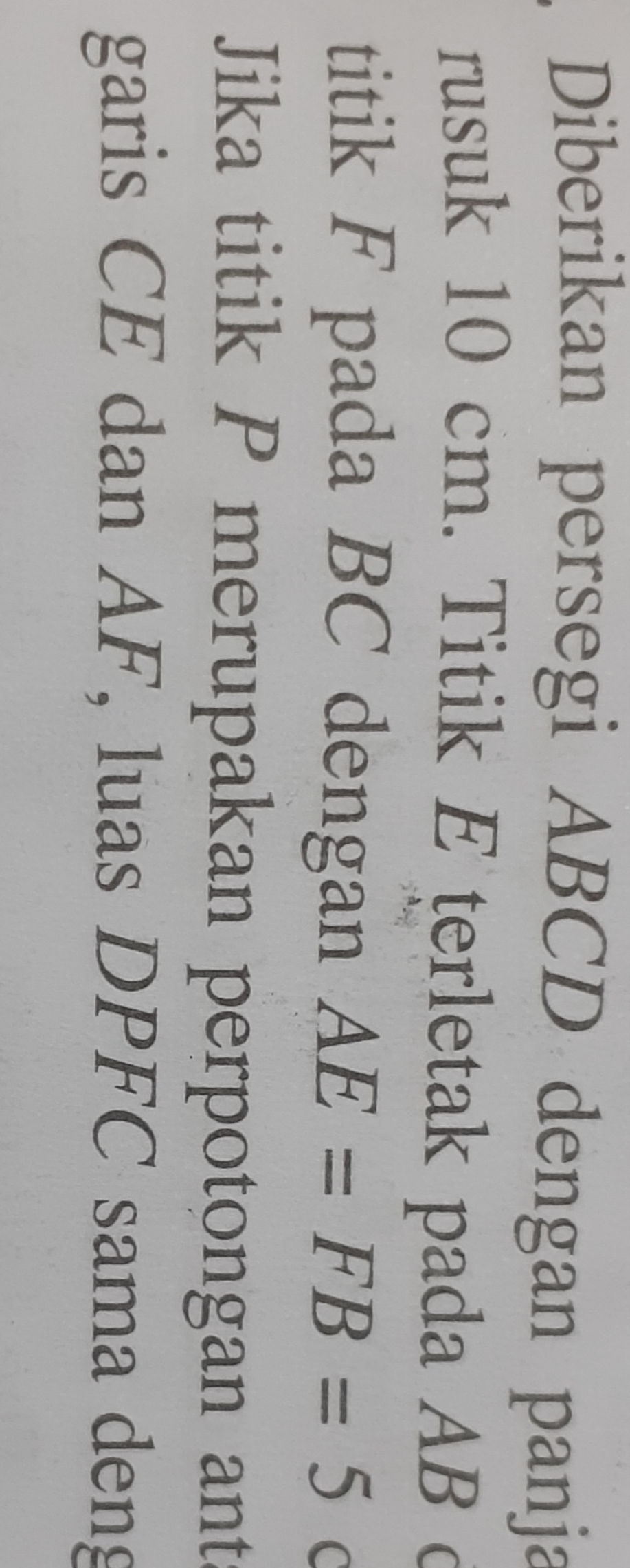 Diberikan persegi ABCD dengan panjang rusuk | StudyX