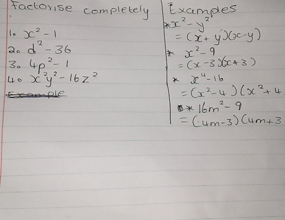 Factorise completely 1. $x^2 - 1$ 2. $d^2 | StudyX
