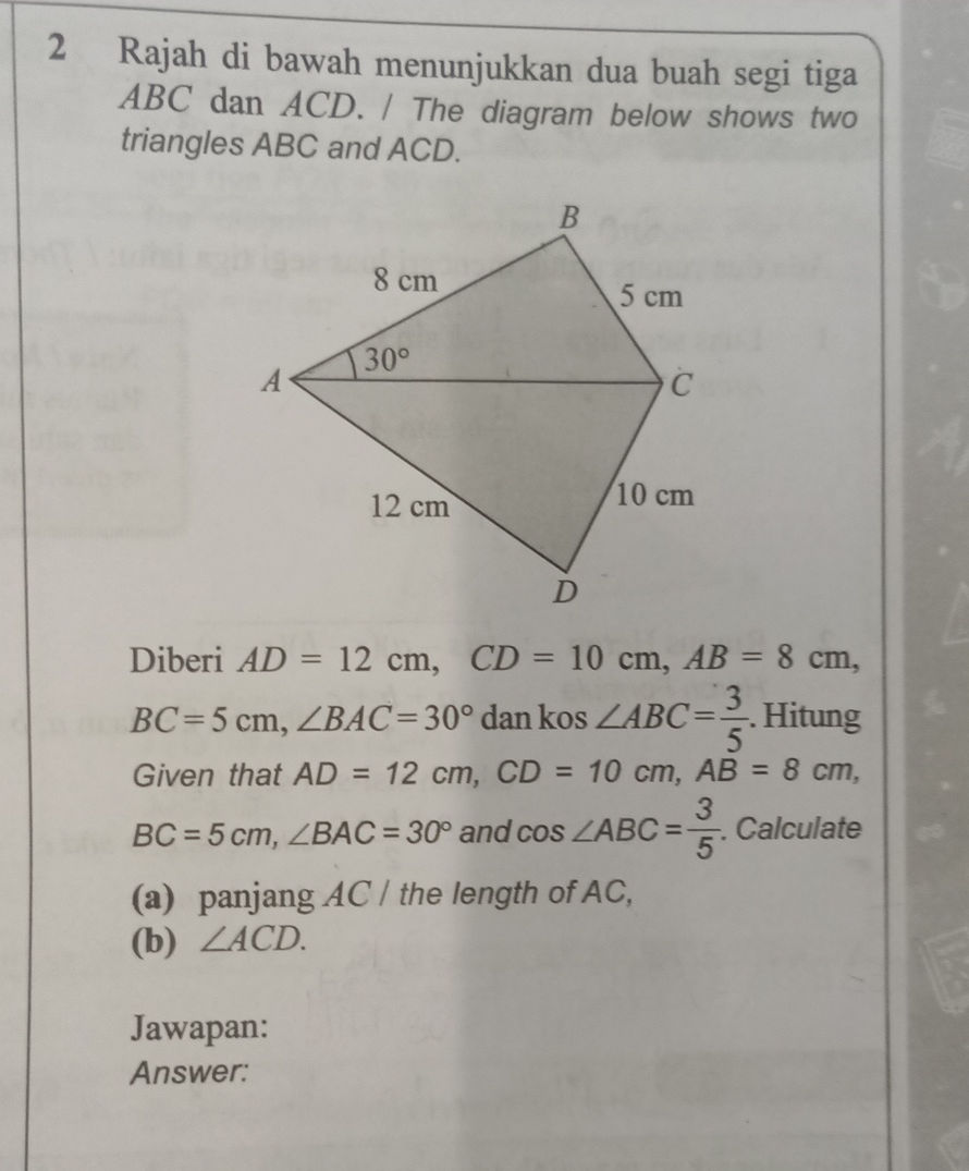 Rajah di bawah menunjukkan dua buah segi | StudyX