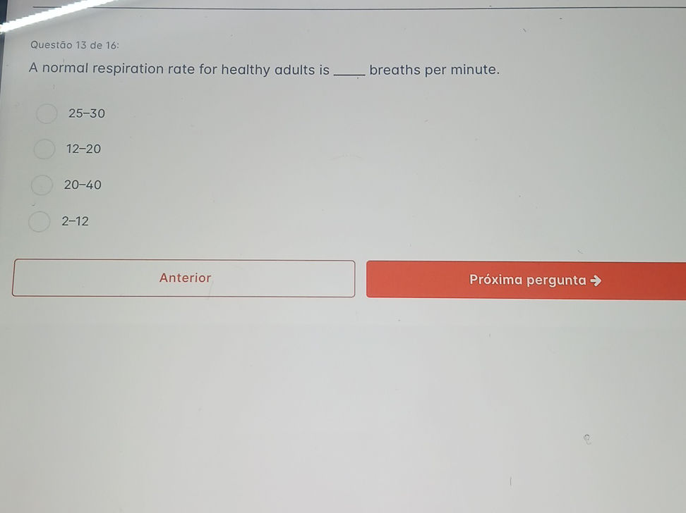 A normal respiration rate for healthy adults | StudyX