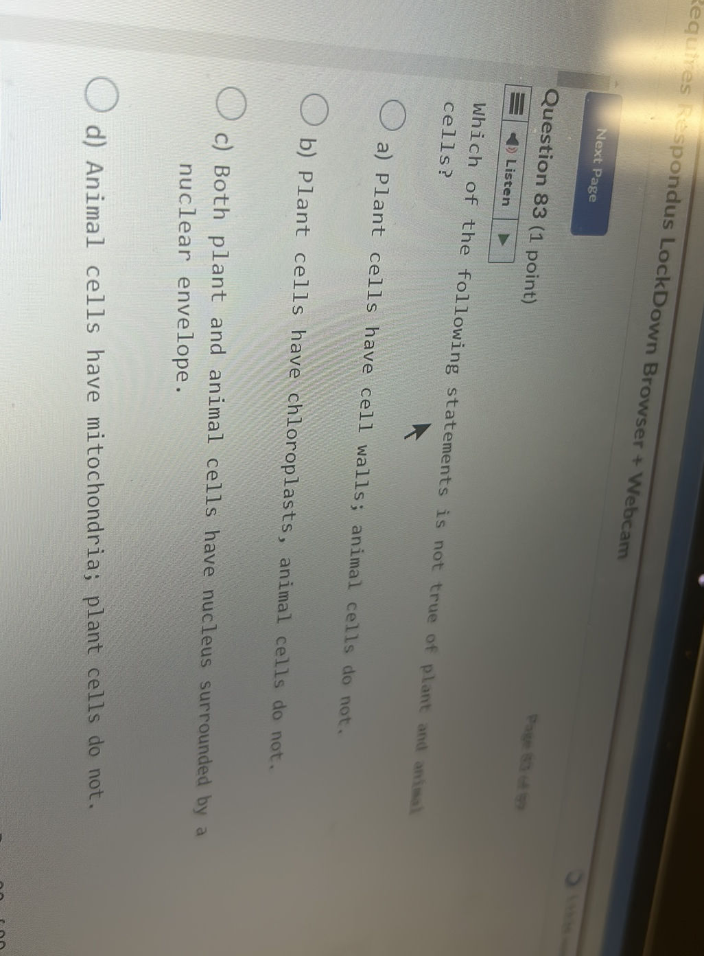 Which of the following statements is not | StudyX