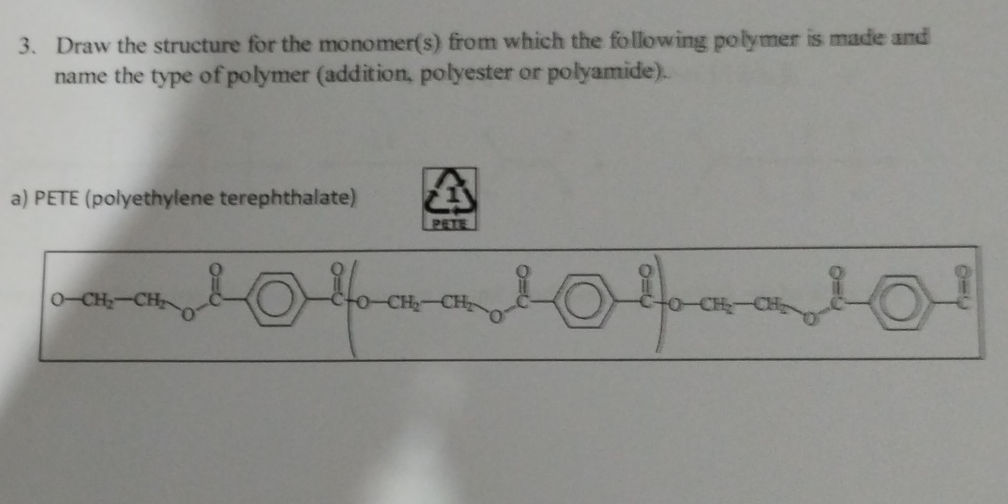 3. Draw the structure for the monomer(s) | StudyX