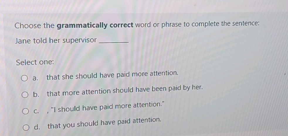 Choose the grammatically correct word or | StudyX