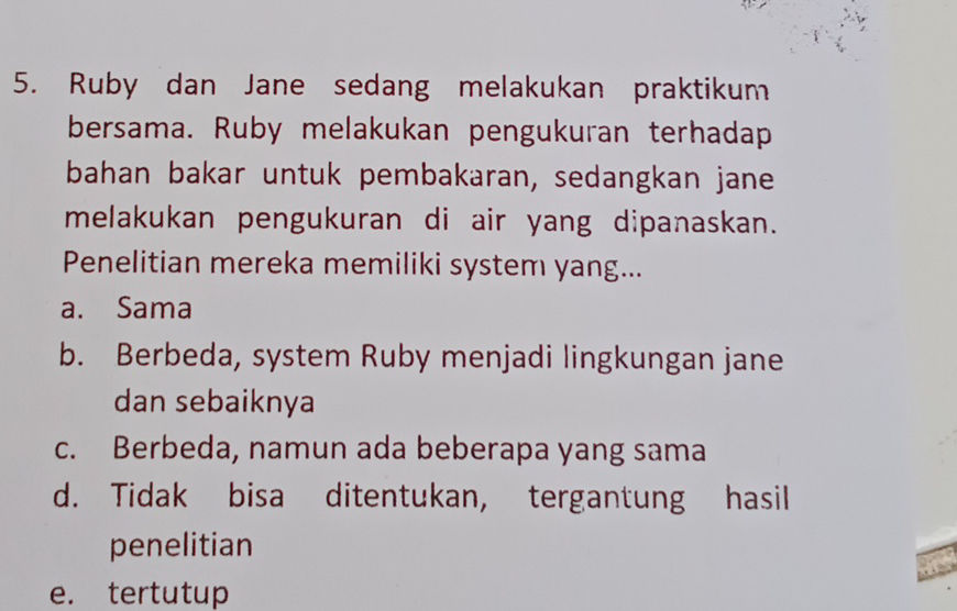 5. Ruby dan Jane sedang melakukan praktikum | StudyX