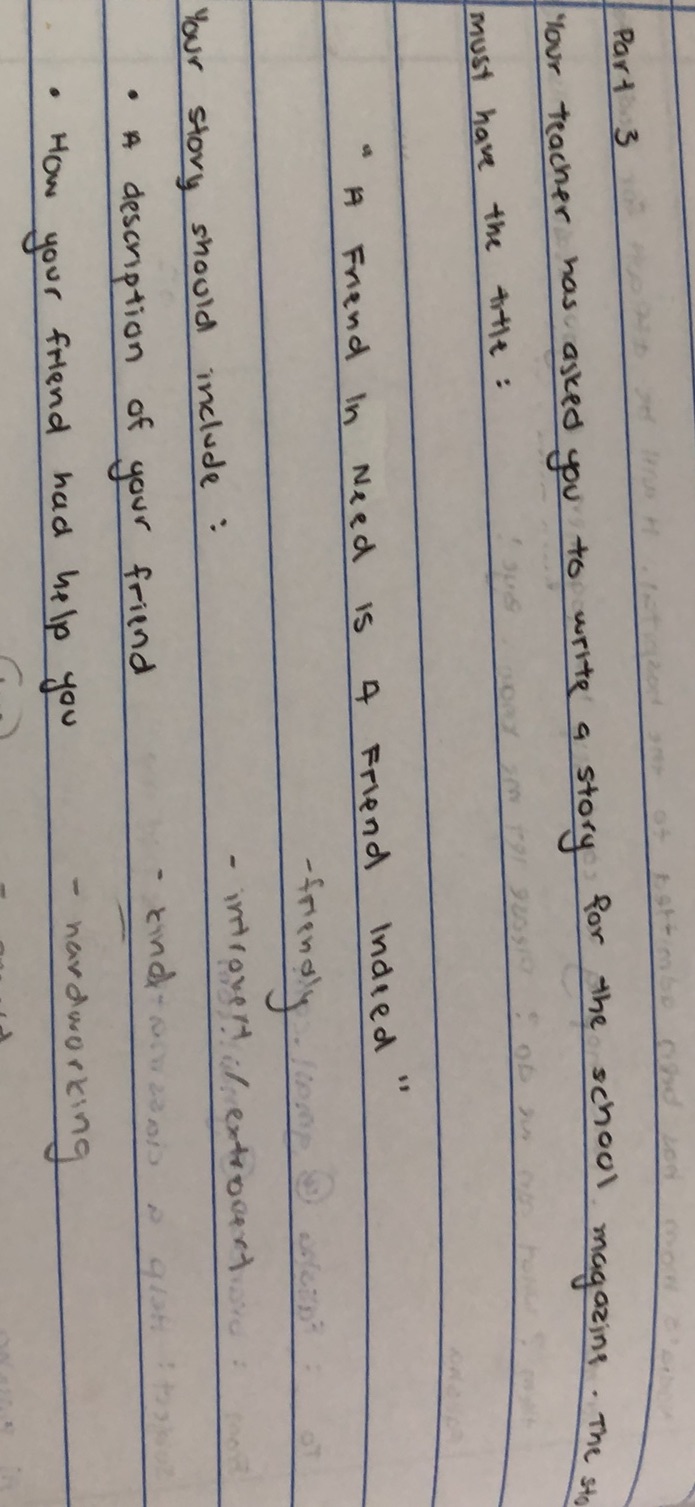 Part 3 Your teacher has asked you to write a | StudyX