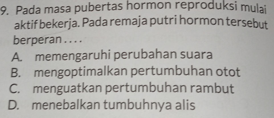 9. Pada masa pubertas hormon reproduksi | StudyX