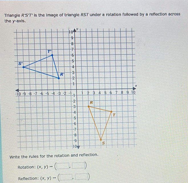 Triangle R'S'T' is the image of triangle RST | StudyX