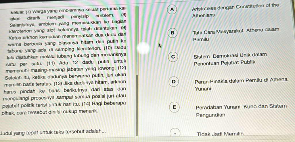 Judul yang tepat untuk teks tersebut | StudyX