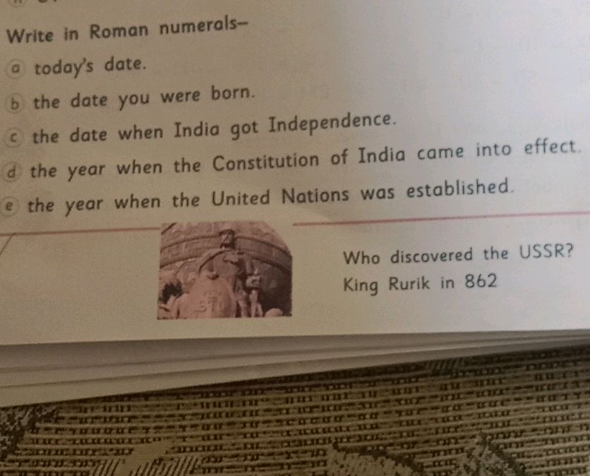 Write in Roman numerals- a today's date. b | StudyX