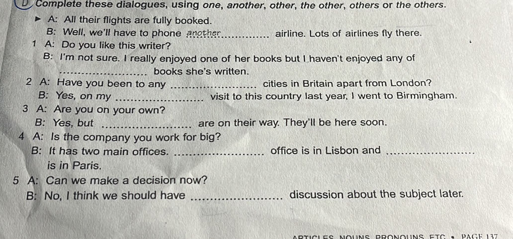 Complete these dialogues, using one, | StudyX