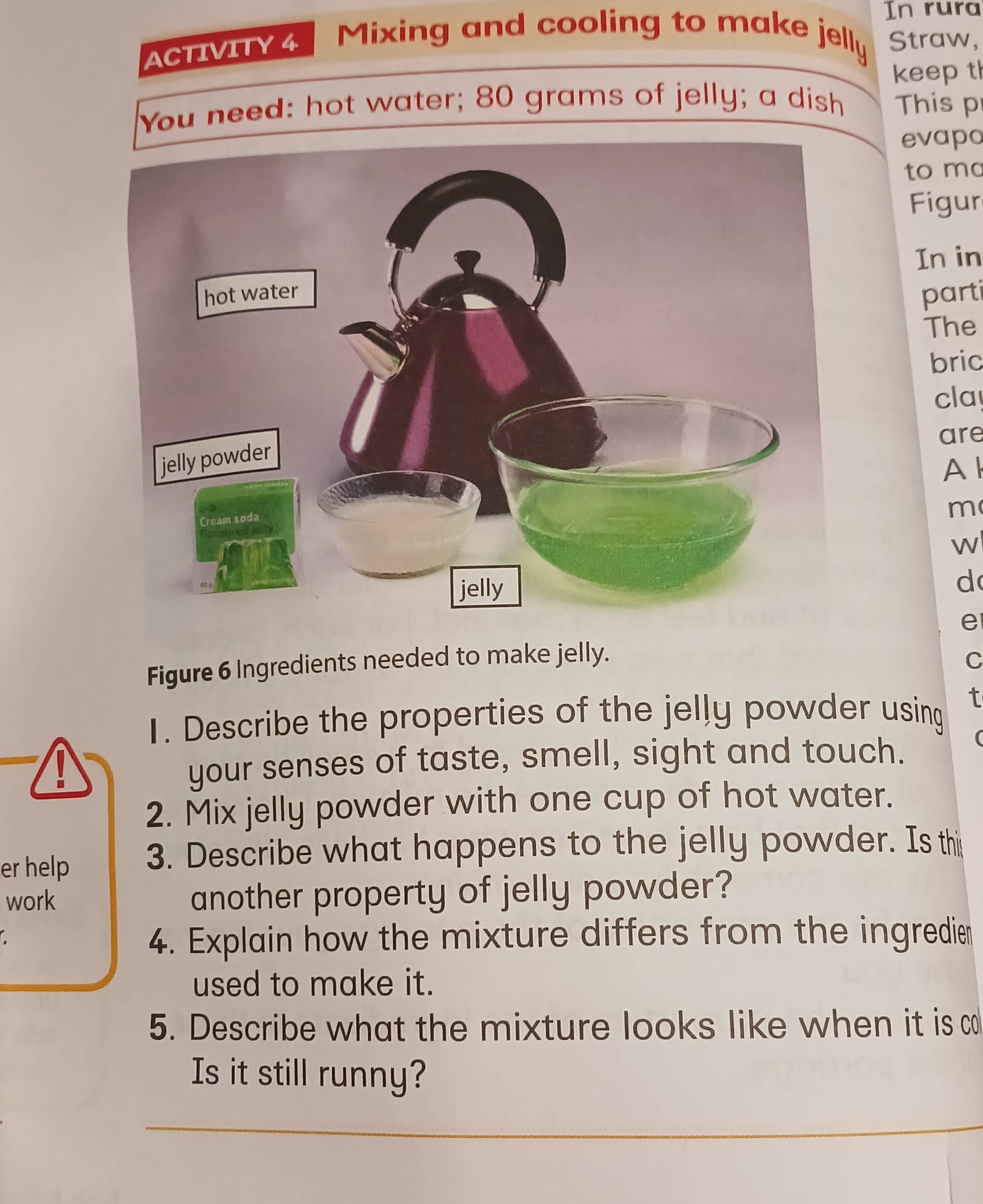 1. Describe the properties of the jelly | StudyX