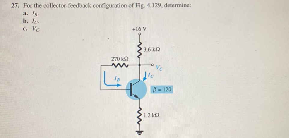 27. For the collector-feedback configuration | StudyX
