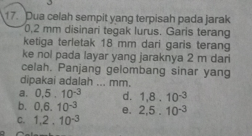 17. Dua celah sempit yang terpisah pada | StudyX