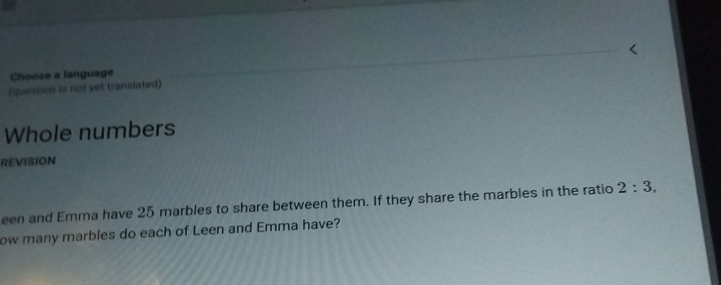Leen and Emma have 25 marbles to share | StudyX