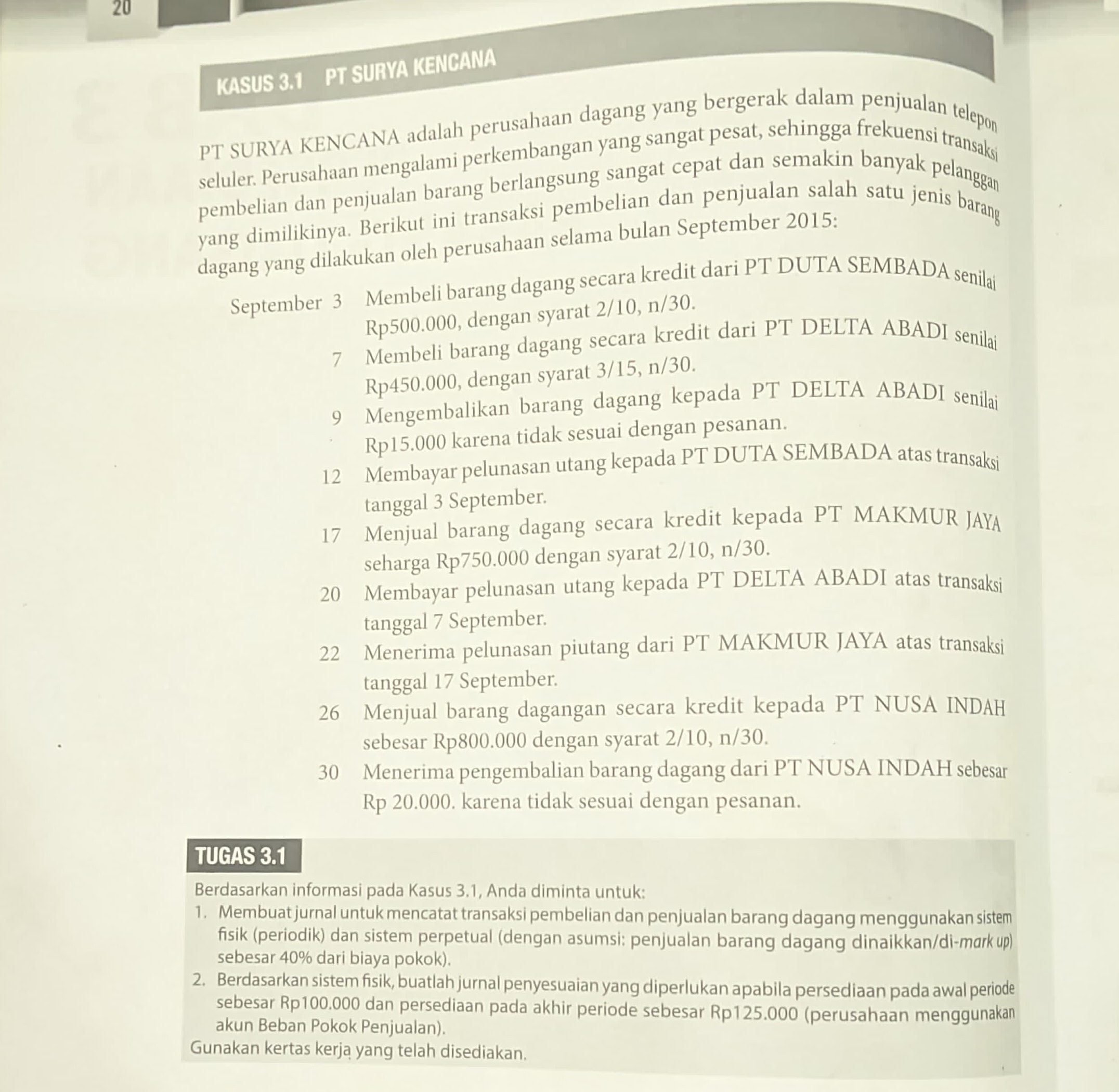Berdasarkan informasi pada Kasus 3.1, Anda | StudyX