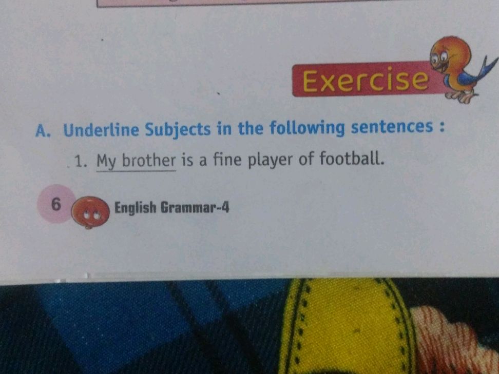 A. Underline Subjects in the following | StudyX