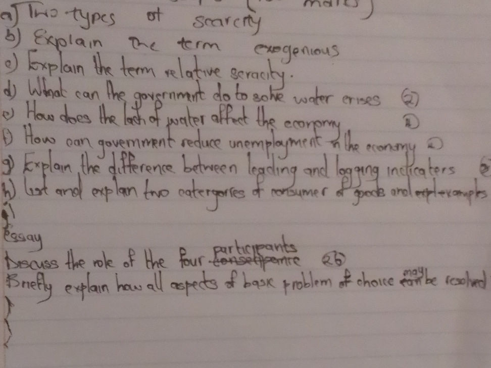 a) Two types of scarcity b) Explain the | StudyX