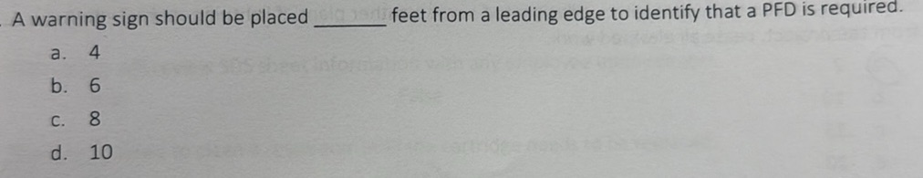 A warning sign should be placed ______ feet | StudyX