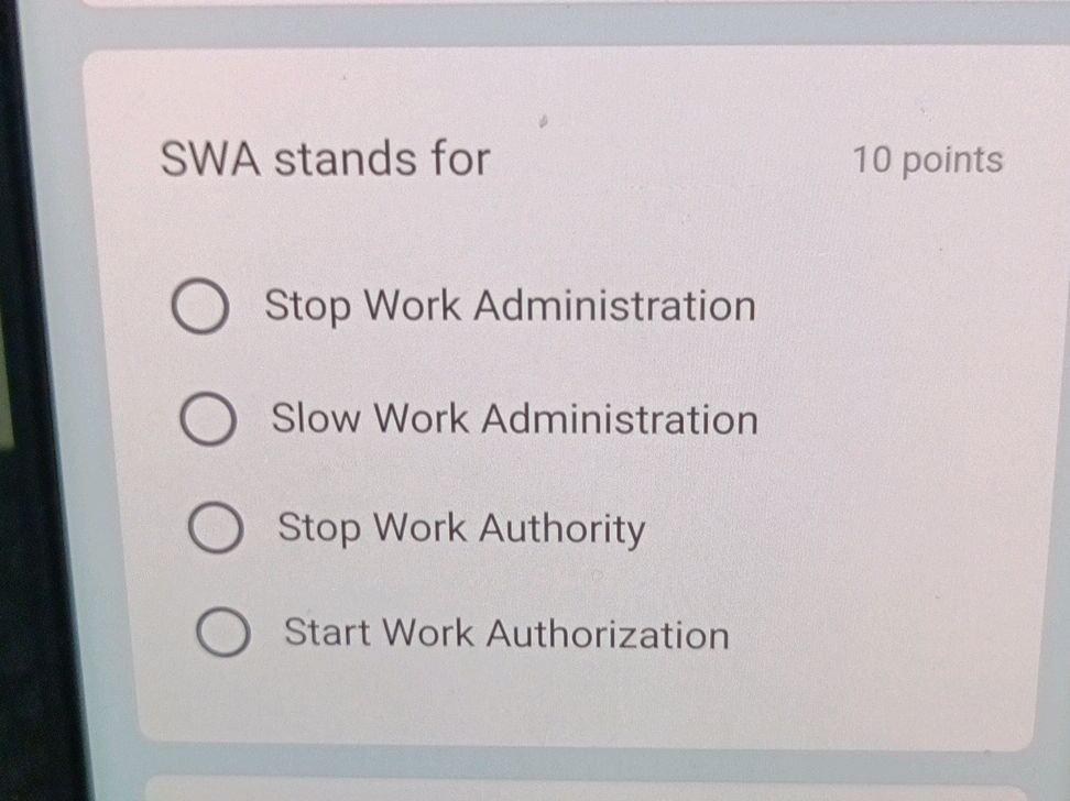 SWA stands for Stop Work Administration | StudyX