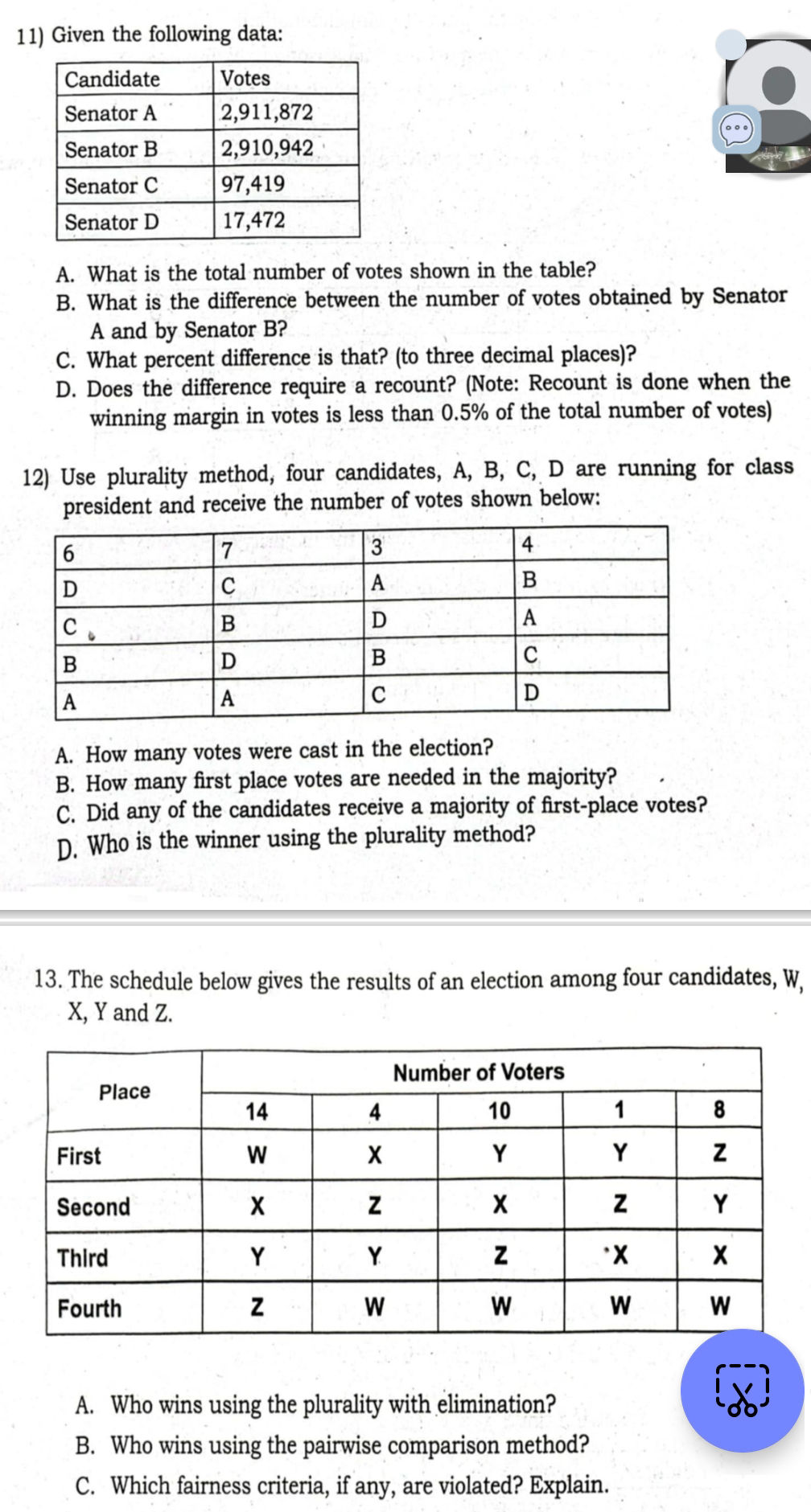 11) Given the following data: | Candidate | | StudyX