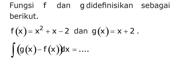 Fungsi f dan g didefinisikan sebagai | StudyX