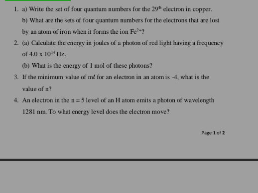 1. a) Write the set of four quantum numbers | StudyX