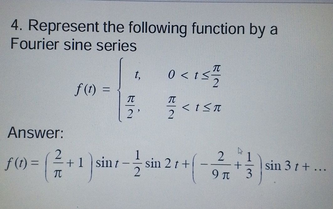 4. Represent the following function by a | StudyX