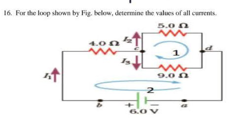 16. For the loop shown by Fig. below, | StudyX