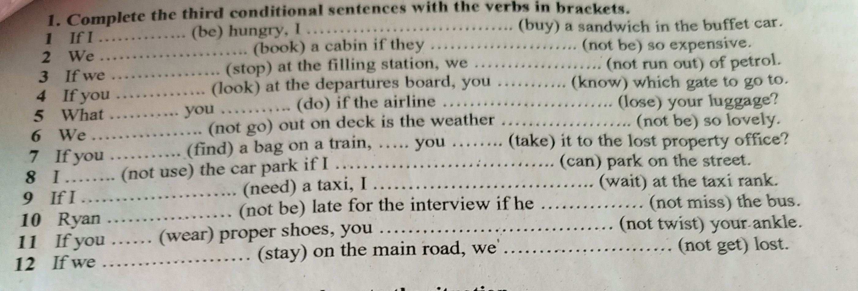 1. Complete the third conditional sentences | StudyX