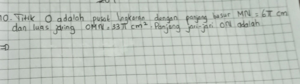 10. Titik $O$ adalah pusat lingkaran dengan | StudyX