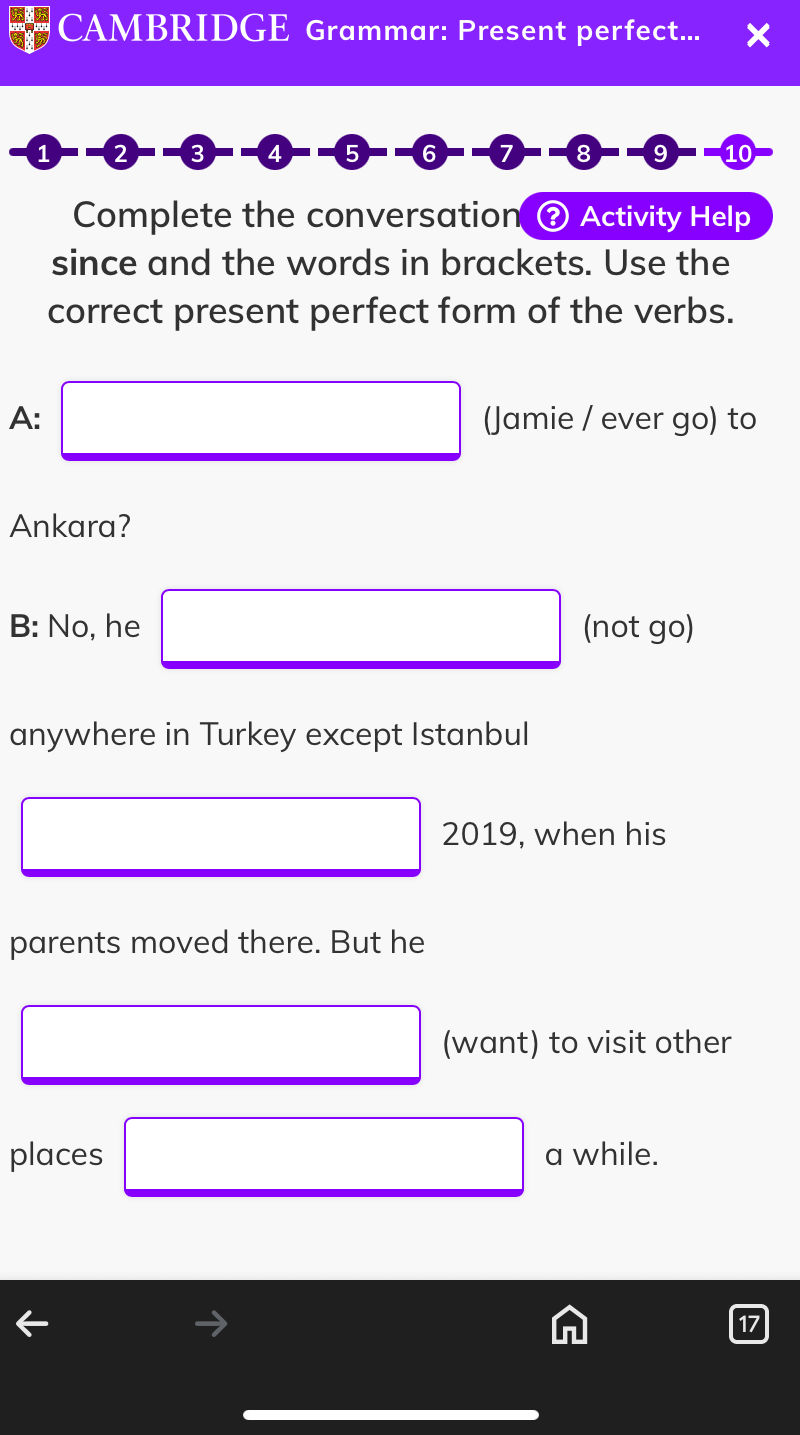 Complete the conversation since and the | StudyX