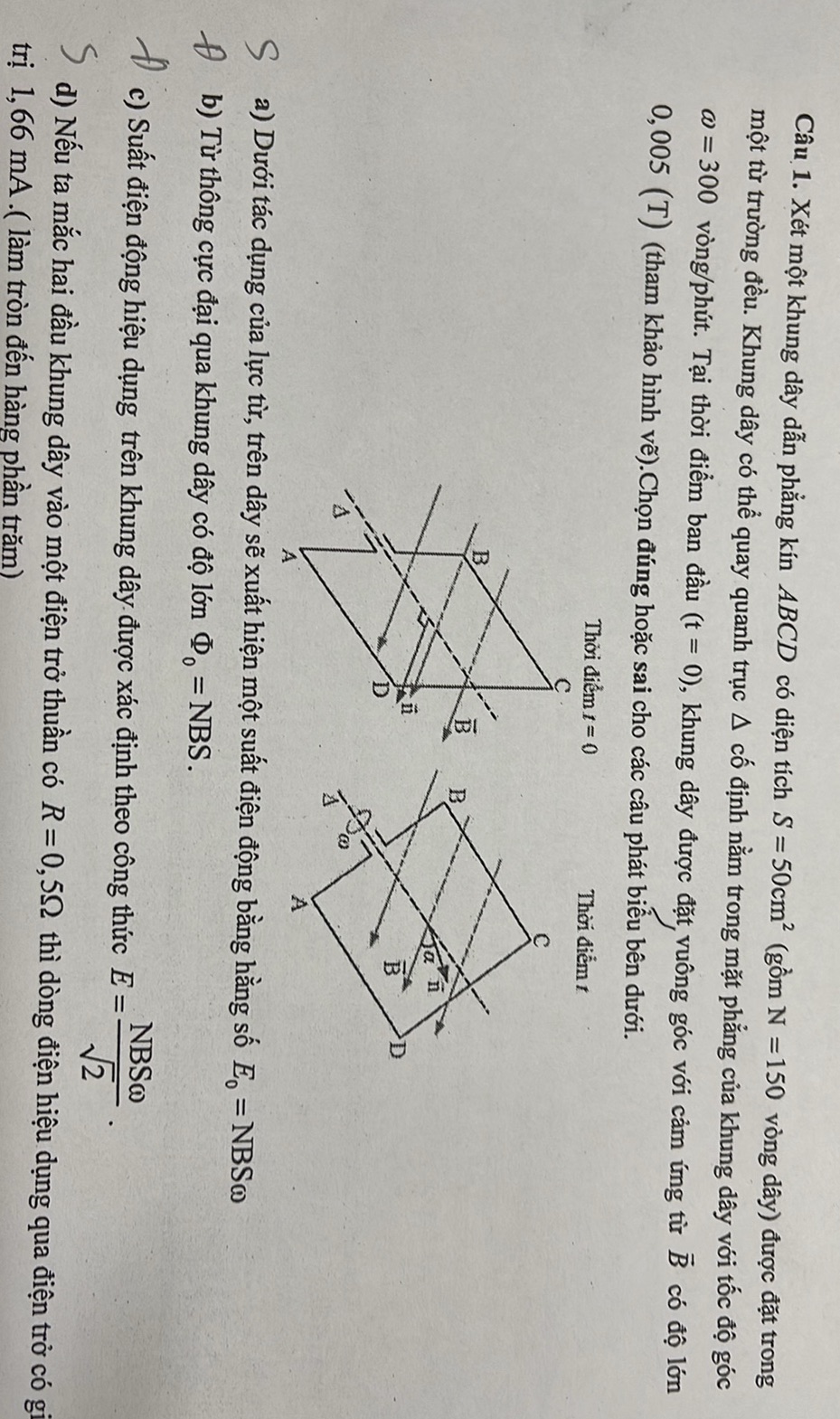 Câu 1. Xét một khung dây dẫn phẳng kín ABCD | StudyX