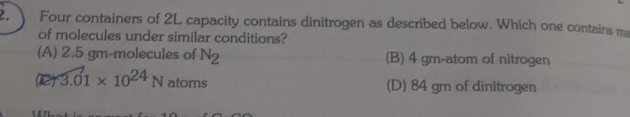 Four containers of 2L capacity contains | StudyX