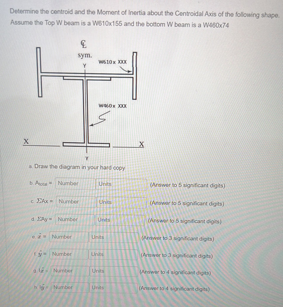 Determine the centroid and the Moment of | StudyX