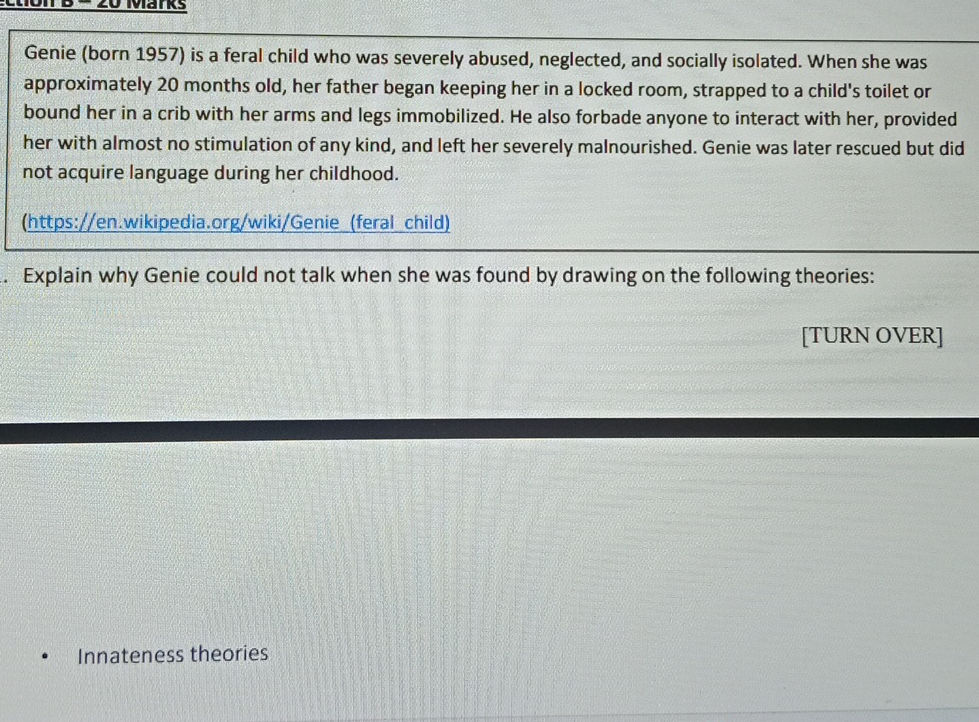 Genie (born 1957) is a feral child who was | StudyX