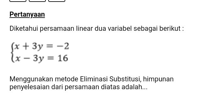 Diketahui persamaan linear dua variabel | StudyX