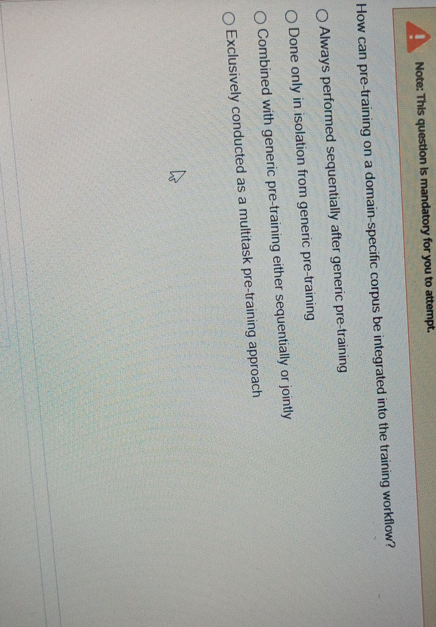 How can pre-training on a domain-specific | StudyX