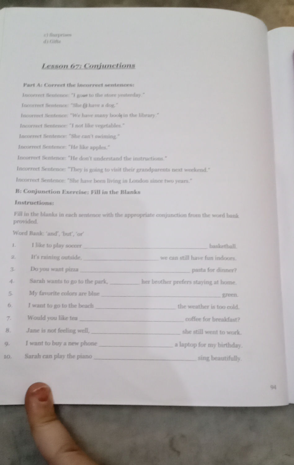 Part A: Correct the incorrect sentences: | StudyX