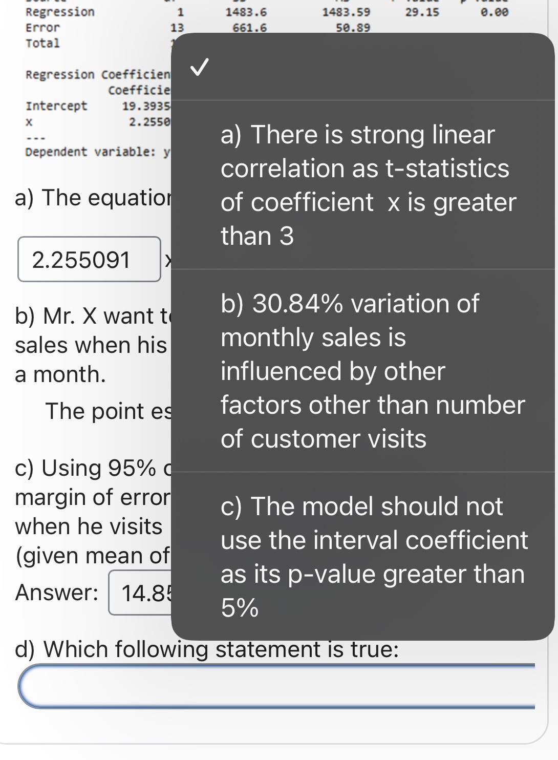 d) Which following statement is true: a) | StudyX