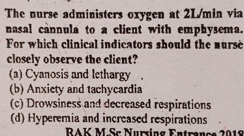 The nurse administers oxygen at 2L/min via | StudyX