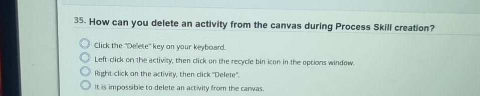 35. How can you delete an activity from the | StudyX