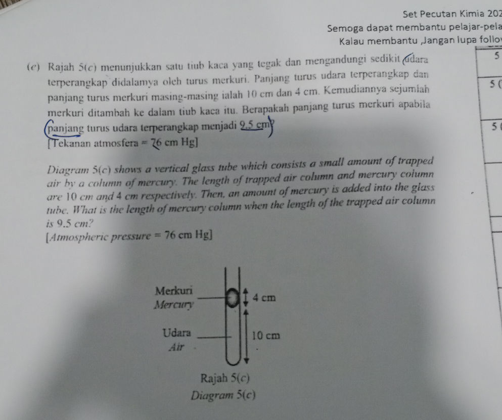 (e) Rajah 5(c) menunjukkan satu tiub kaca | StudyX