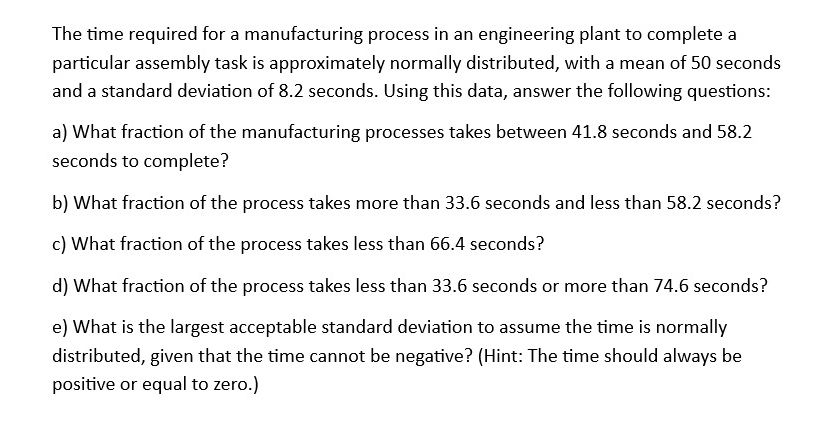 The time required for a manufacturing | StudyX