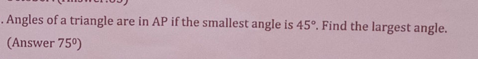 Angles of a triangle are in AP if the | StudyX