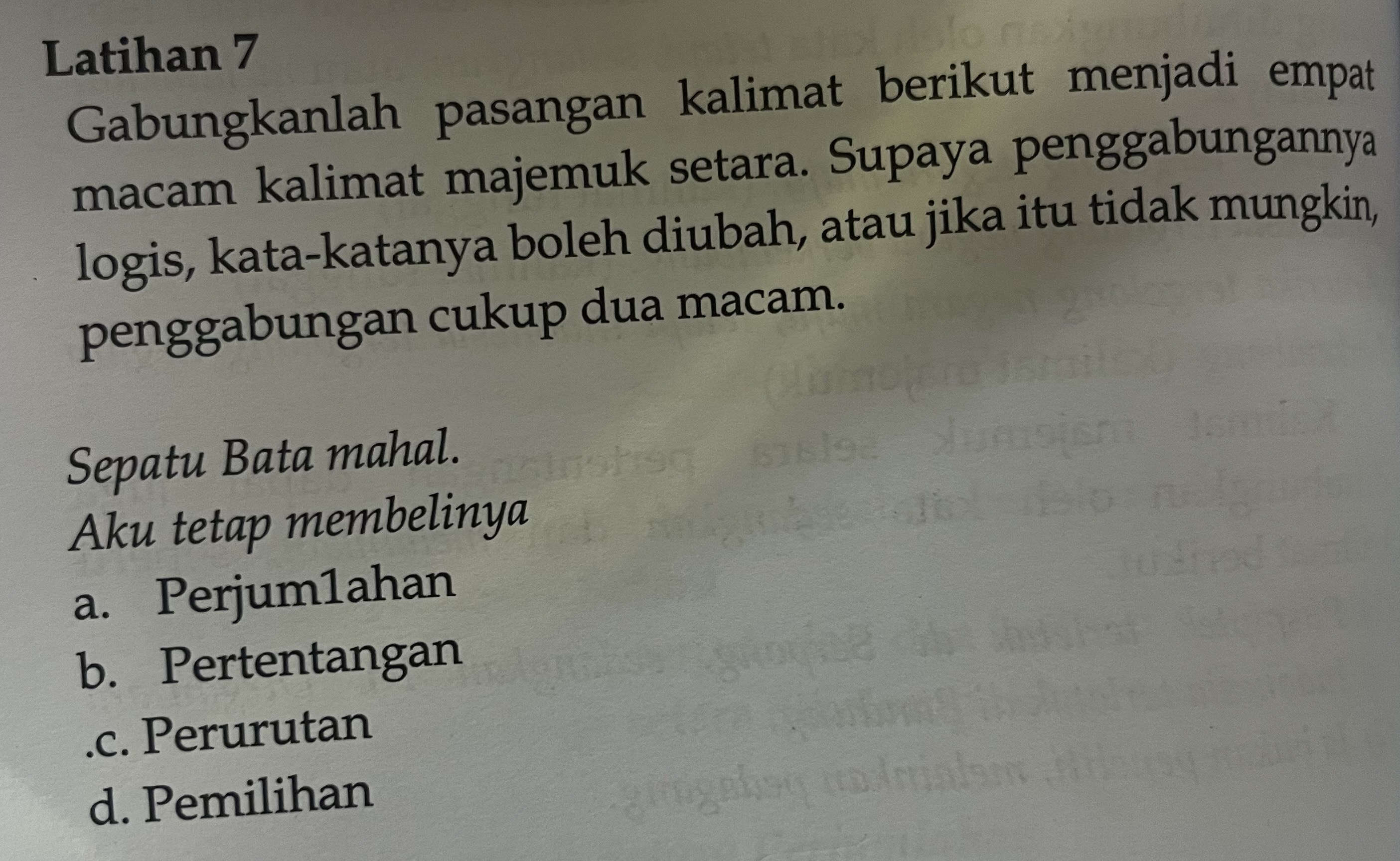 Gabungkanlah pasangan kalimat berikut | StudyX