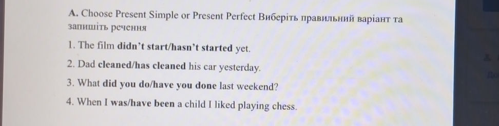 A. Choose Present Simple or Present Perfect | StudyX