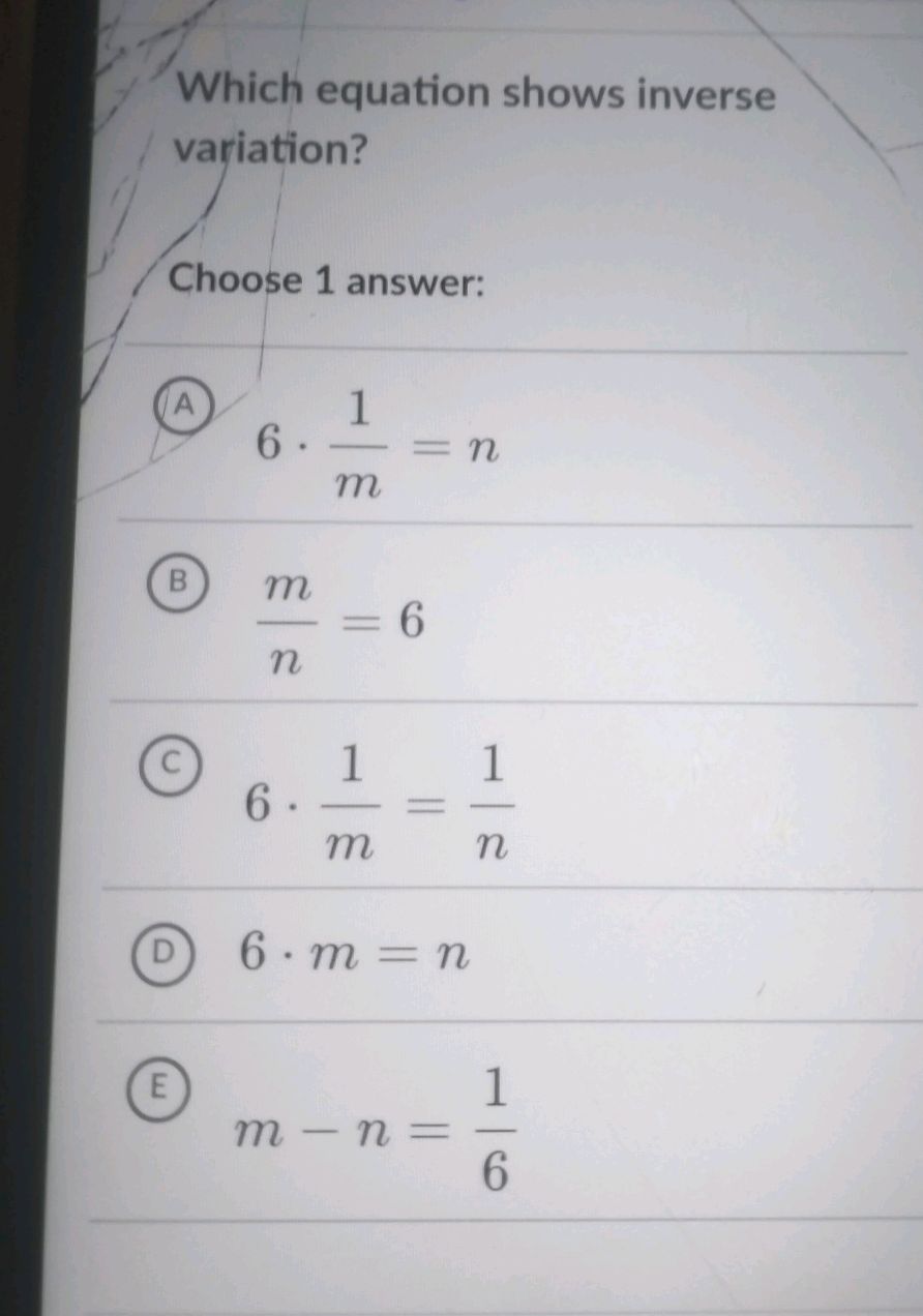 Which equation shows inverse variation? | StudyX