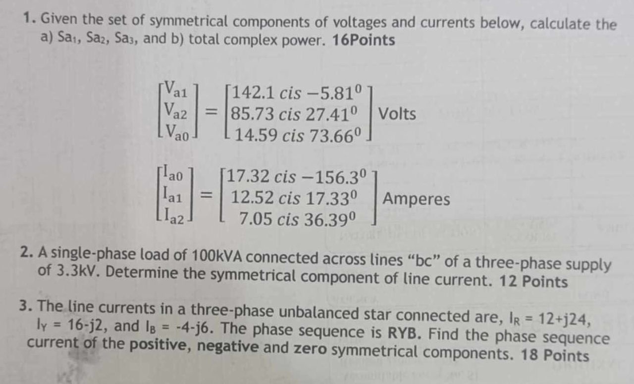 1. Given the set of symmetrical components | StudyX