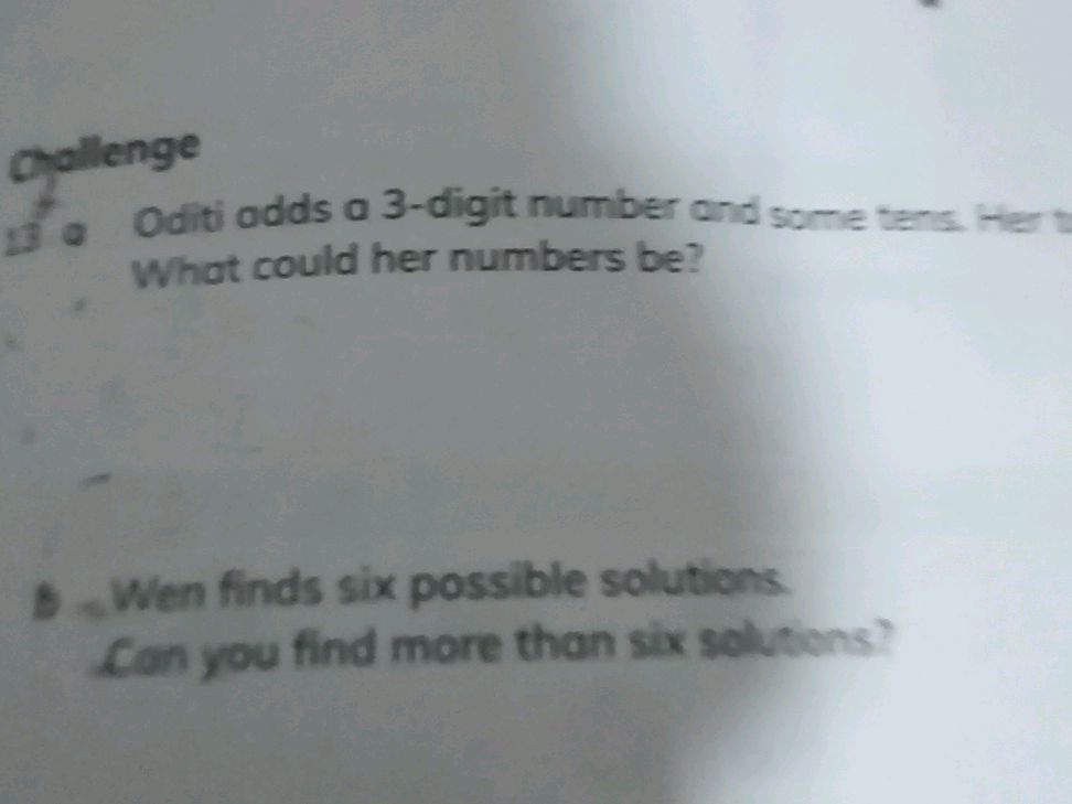 Oditi adds a 3-digit number and some tens. | StudyX