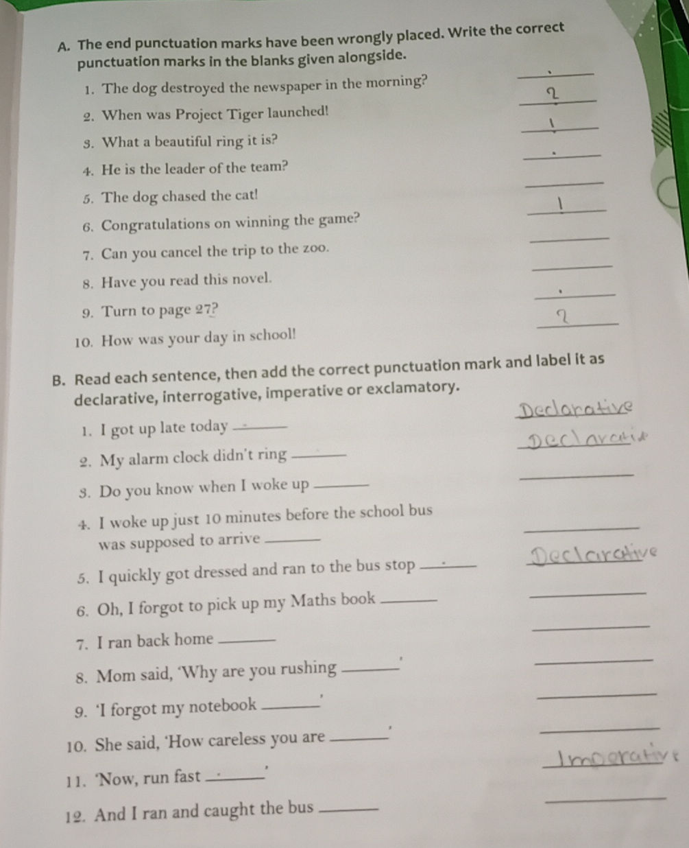 A. The end punctuation marks have been | StudyX